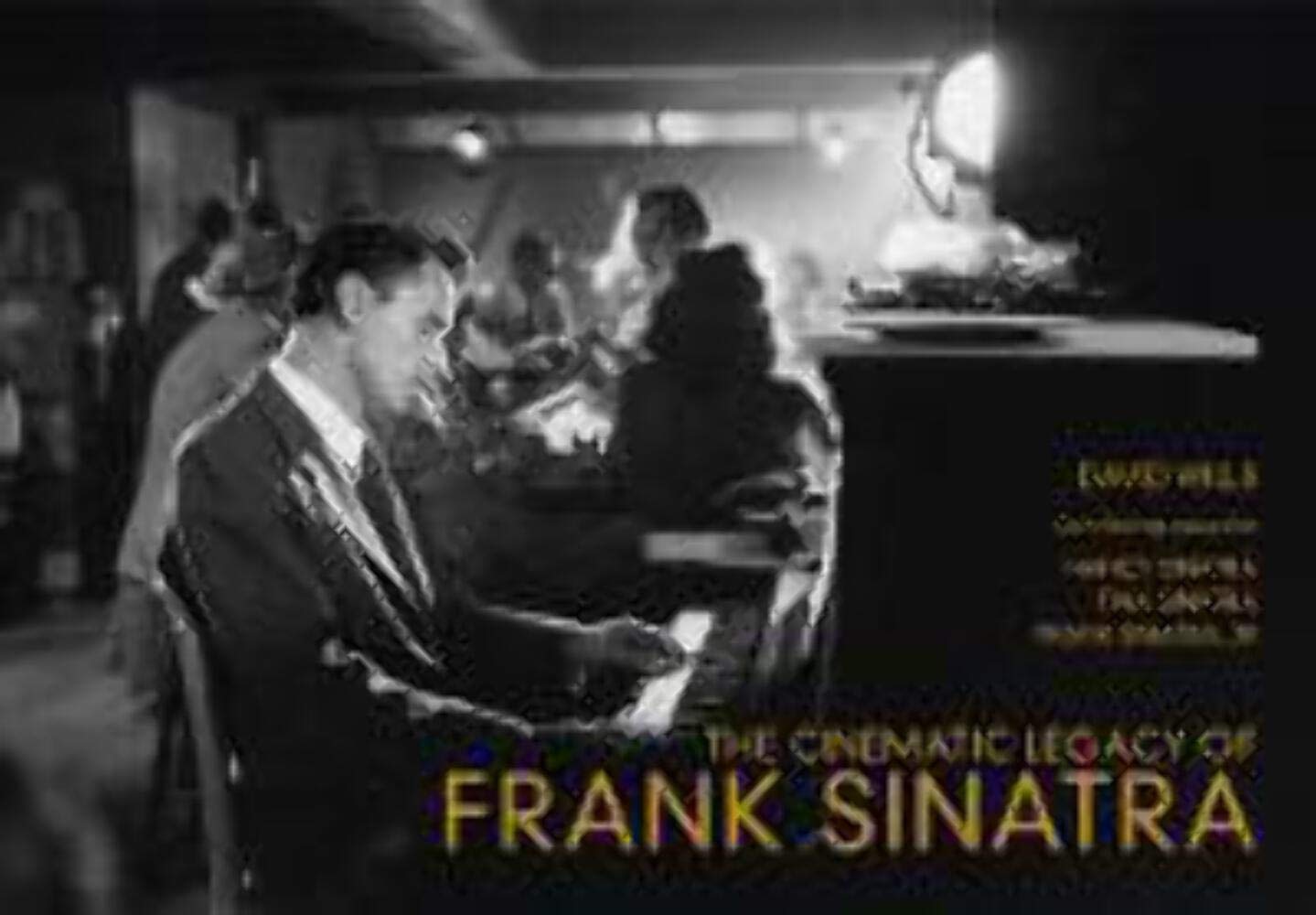 The Cinematic Legacy of Frank Sinatra: Wills, David, Sinatra, Tina ...