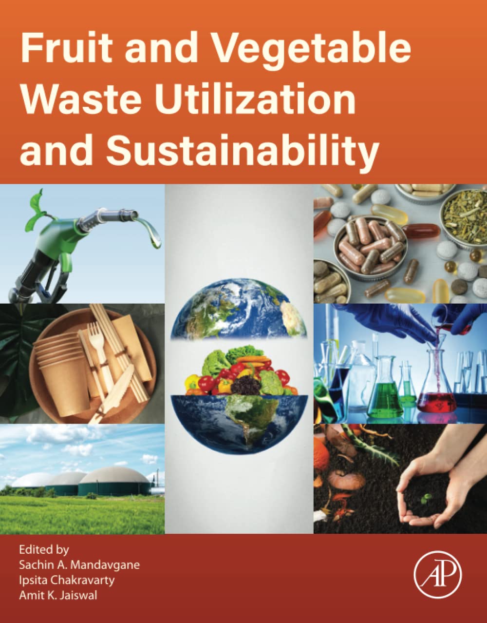 Buy Fruit and Vegetable Waste Utilization and Sustainability Book ...