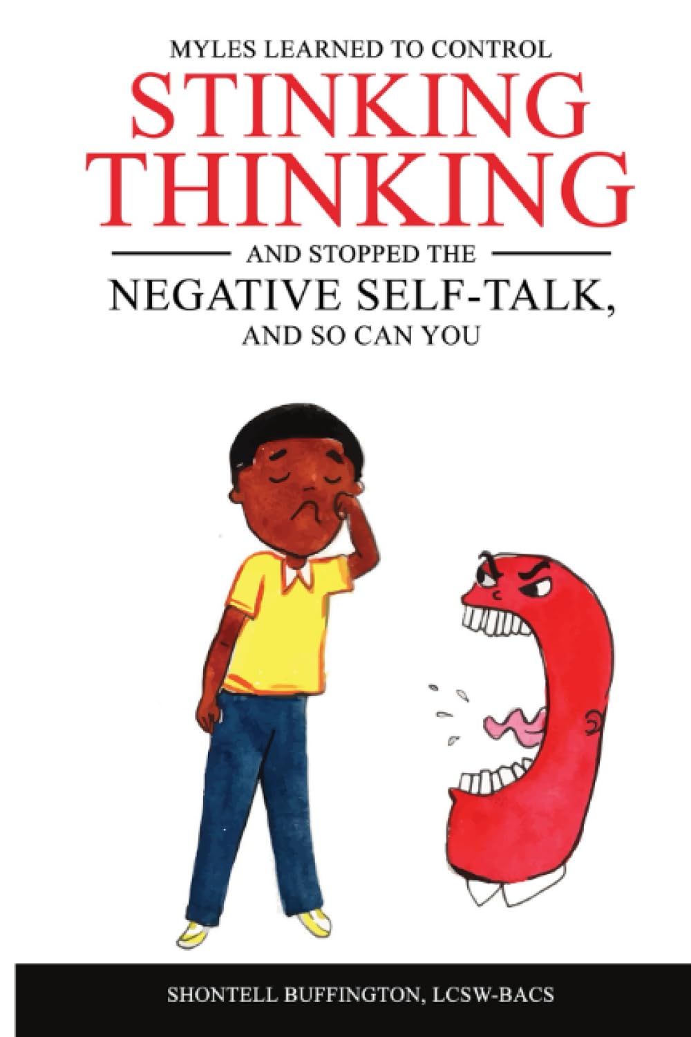 Myles learned to control stinking thinking and stopped the negative ...