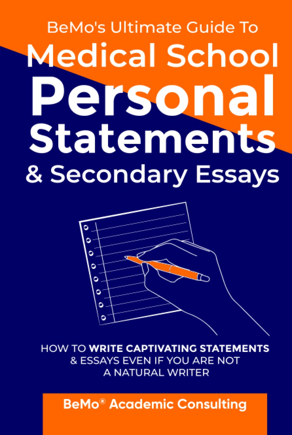 BeMo’s Ultimate Guide to Medical School Personal Statements & Secondary ...