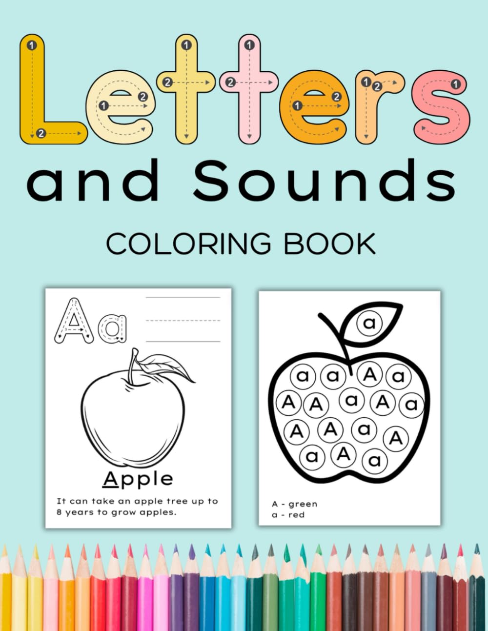 Alphabet Adventures: Letters and Sounds Coloring Book: Pencil, Teal ...