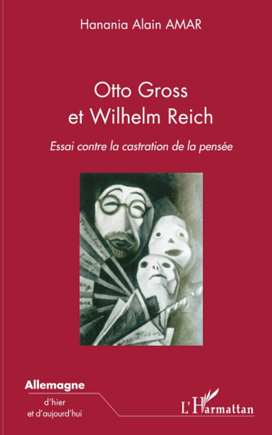 Amazon.com: Otto Gross et Wilhelm Reich: Essai contre la castration de ...