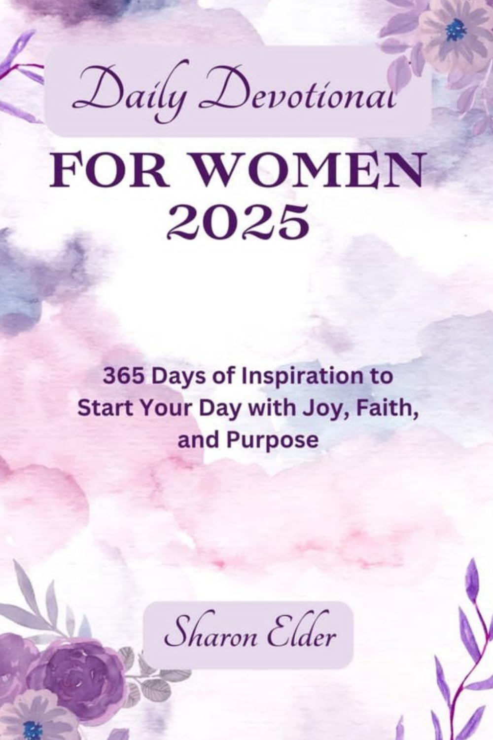 Daily Devotional for Women 2025: 365 Days of Inspiration to start your ...