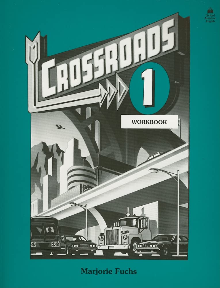Amazon.com: Crossroads 1: 1Workbook: 9780194345286: Fuchs, Marjorie ...