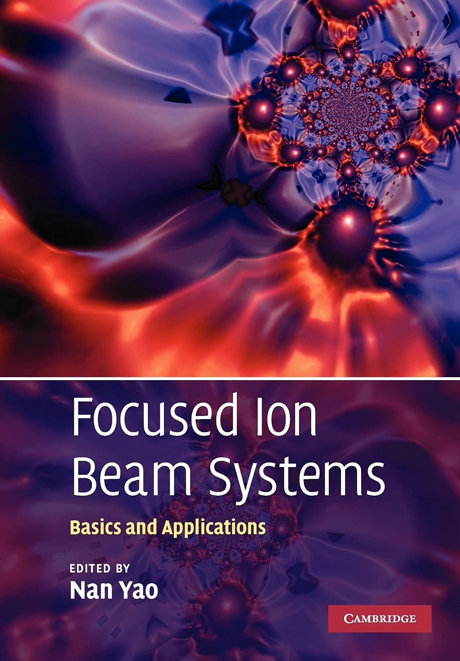 Amazon | Focused Ion Beam Systems: Basics and Applications | Yao, Nan ...