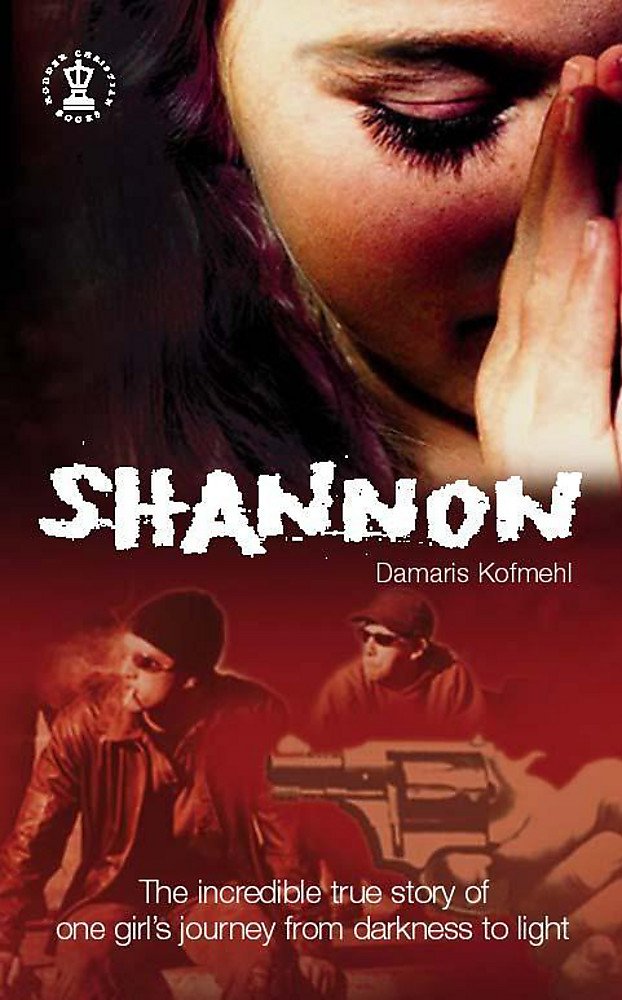 Shannon (Hodder Christian books): Amazon.co.uk: Shannon, Kofmehl ...
