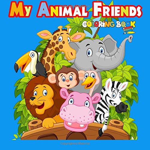 Buy Coloring Book: My Animal Friends Book Online at Low Prices in India ...