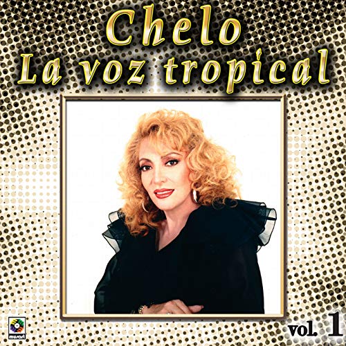 Colección de Oro: La Voz Tropical, Vol. 1 de Chelo en Amazon Music ...