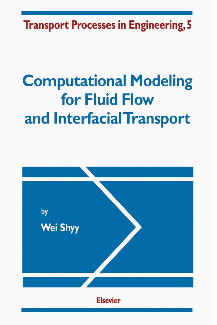 Computational Modeling for Fluid Flow and Interfacial Transport ...