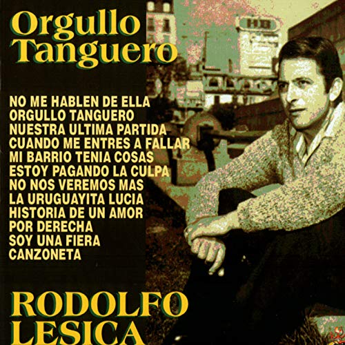 Amazon Music - Rodolfo LesicaのOrgullo Lesica - Amazon.co.jp