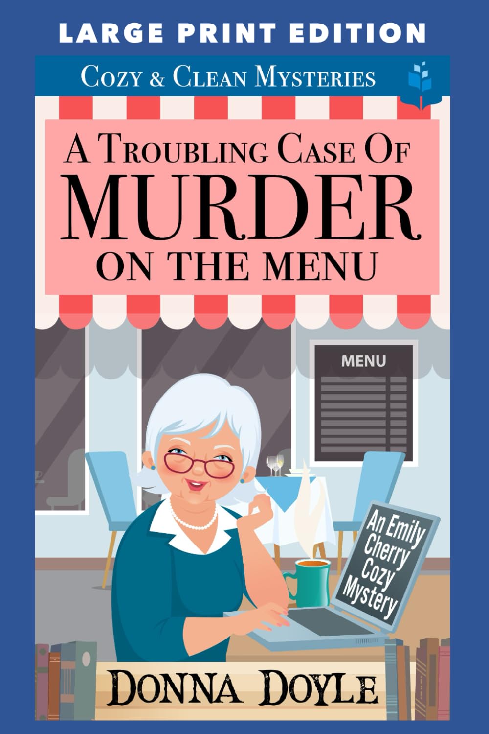 Amazon.com: A Troubling Case of Murder on the Menu: LARGE PRINT EDITION ...