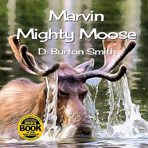 Book review of Marvin Mighty Moose - Readers' Favorite: Book Reviews ...