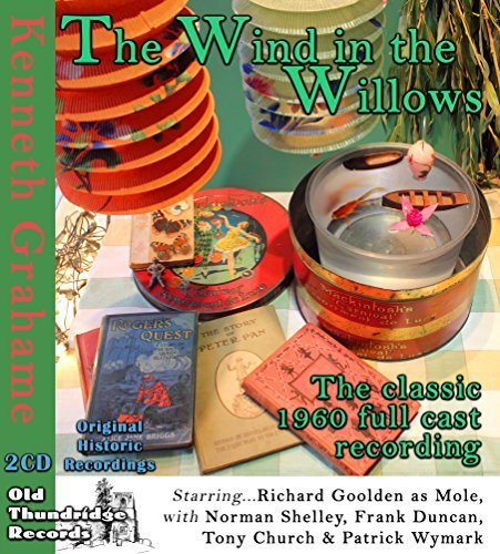 Kenneth Grahame's The Wind in the Willows - 1960 Full Cast Recording ...
