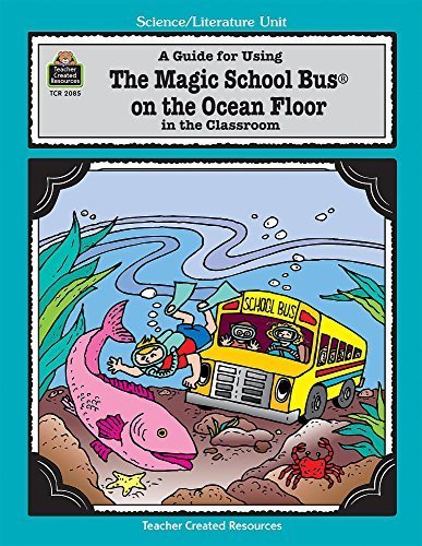 A Guide for Using The Magic School Bus.. On the Ocean Floor in the ...