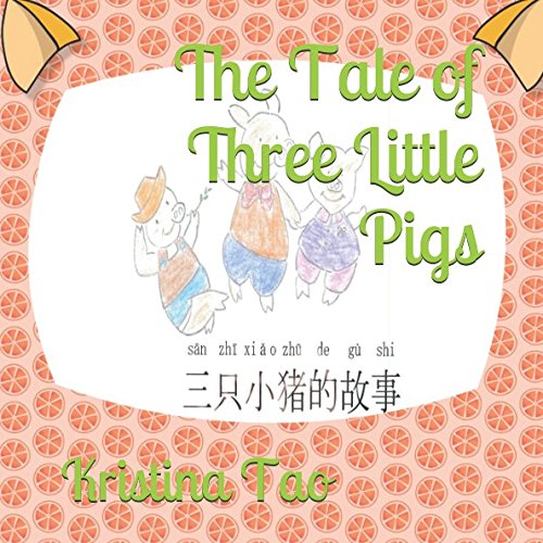 The Tale of Three Little Pigs (Chinese Mandarin and English with Pinyin ...