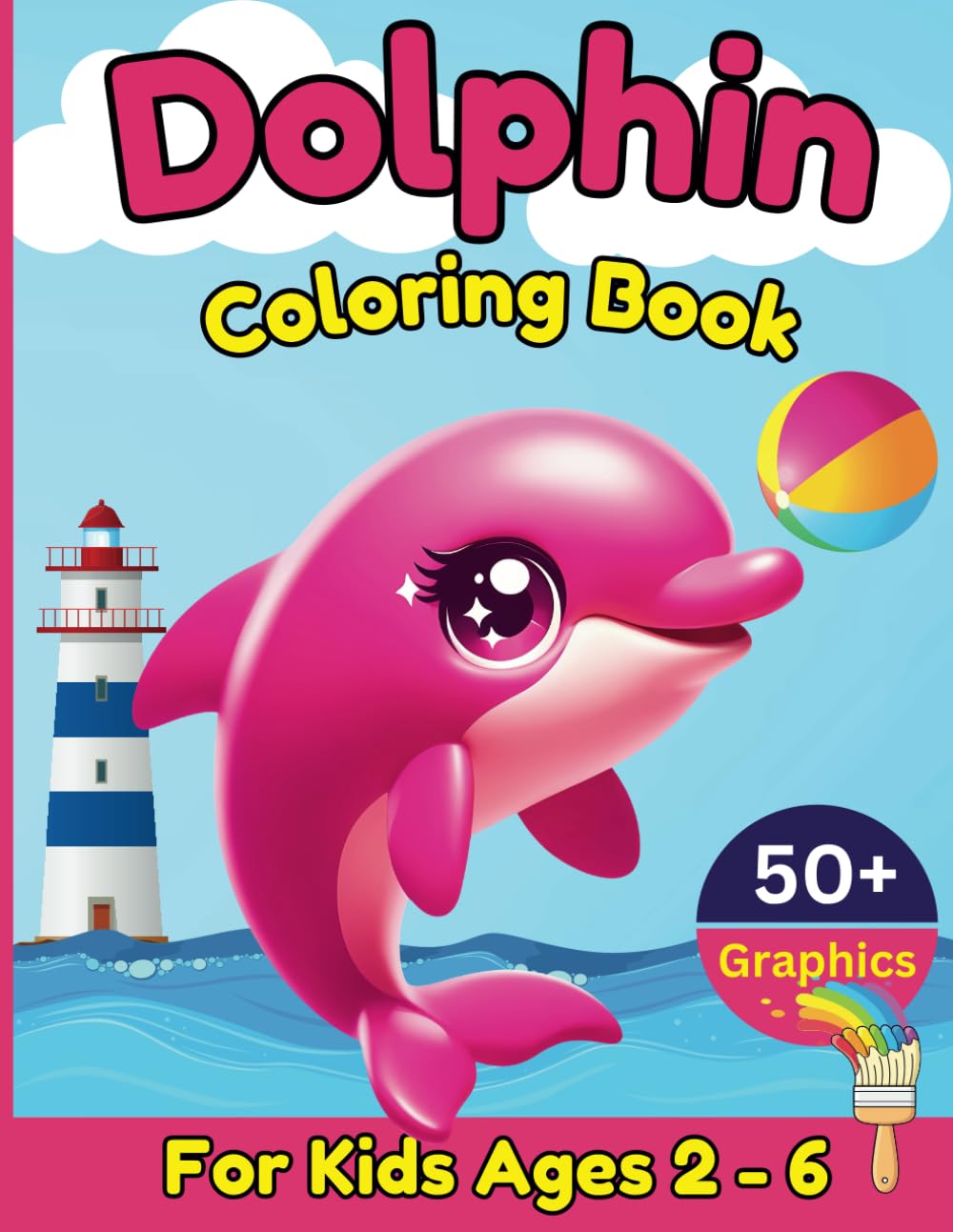 Dolphin Coloring Book For Kids: 50+ Charming Dolphin Coloring Pages ...