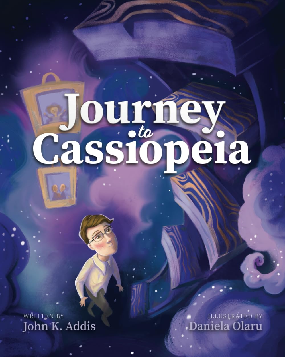 Journey to Cassiopeia: Addis, John K., Olaru, Daniela: 9780998365619: Amazon.com: Books