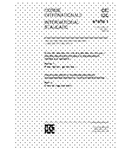 IEC 61508-1 Ed. 1.0 b:1998, Functional safety of electrical/electronic ...