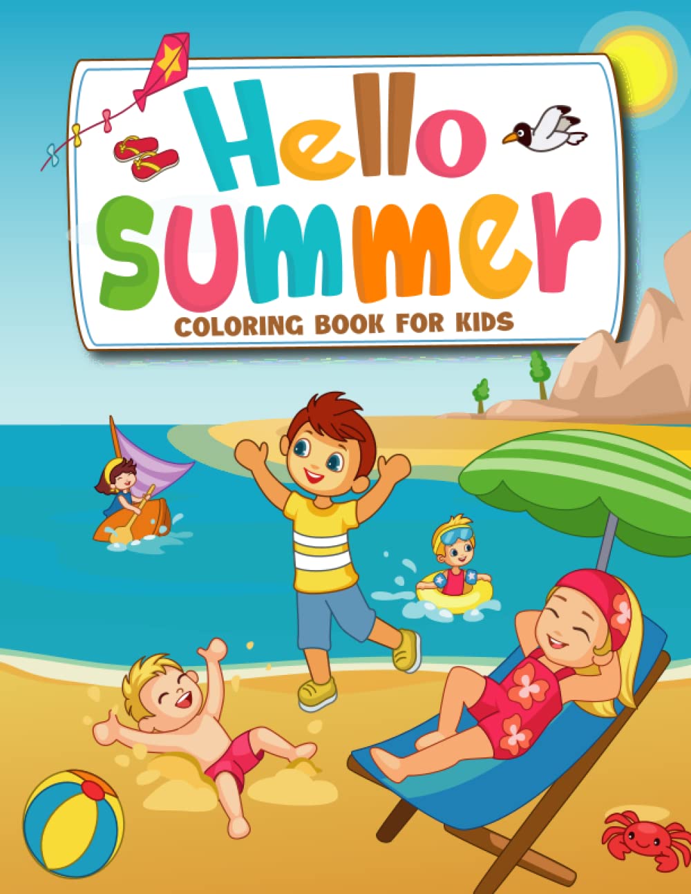 Hello Summer Coloring Book For Kids: Summer Vacation Themed Coloring ...