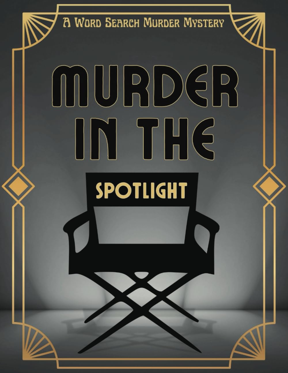 Amazon.com: Word Search Murder Mystery: Murder in the Spotlight - A ...