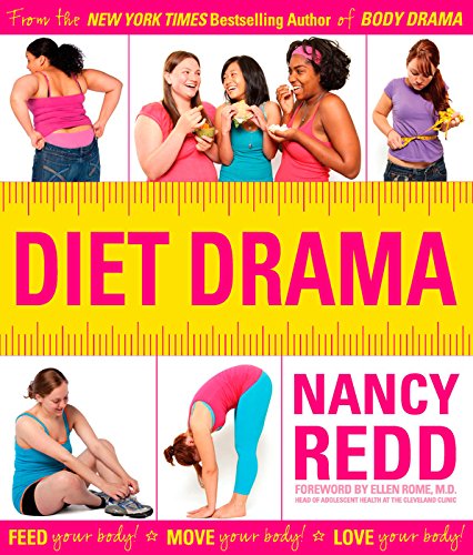 Diet Drama: Feed Your Body! Move Your Body! Love Your Body!: Redd ...