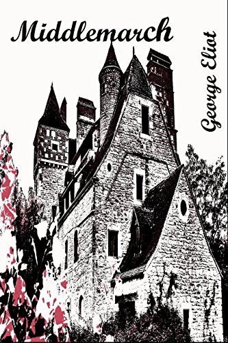 Middlemarch: Eliot, George: 9781521519653: Amazon.com: Books