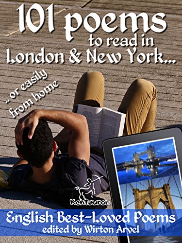 101 Poems to Read in London & New York: .. or Easily from Home (Best ...