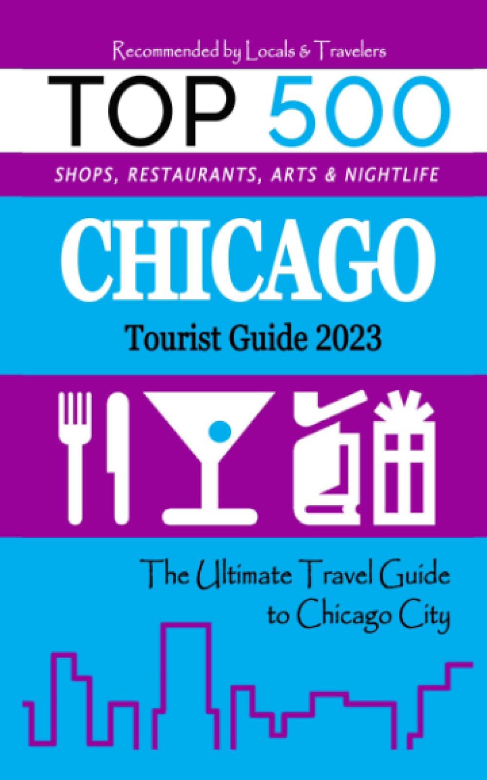 Buy Chicago Tourist Guide 2023: The Most Recommended Shops, Museums ...