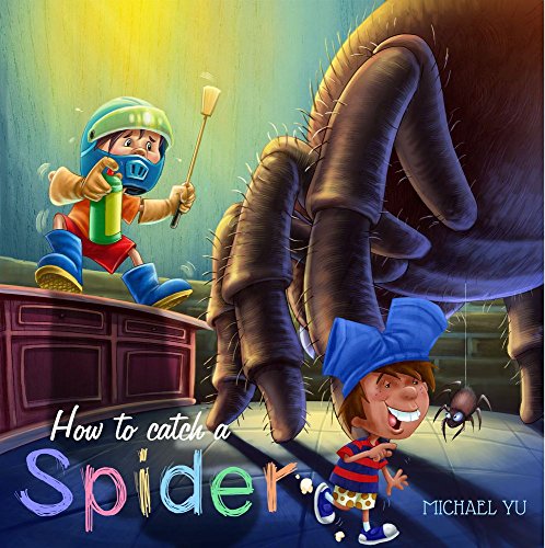 Amazon.com: How to Catch a Spider (Children Bedtime story picture book ...