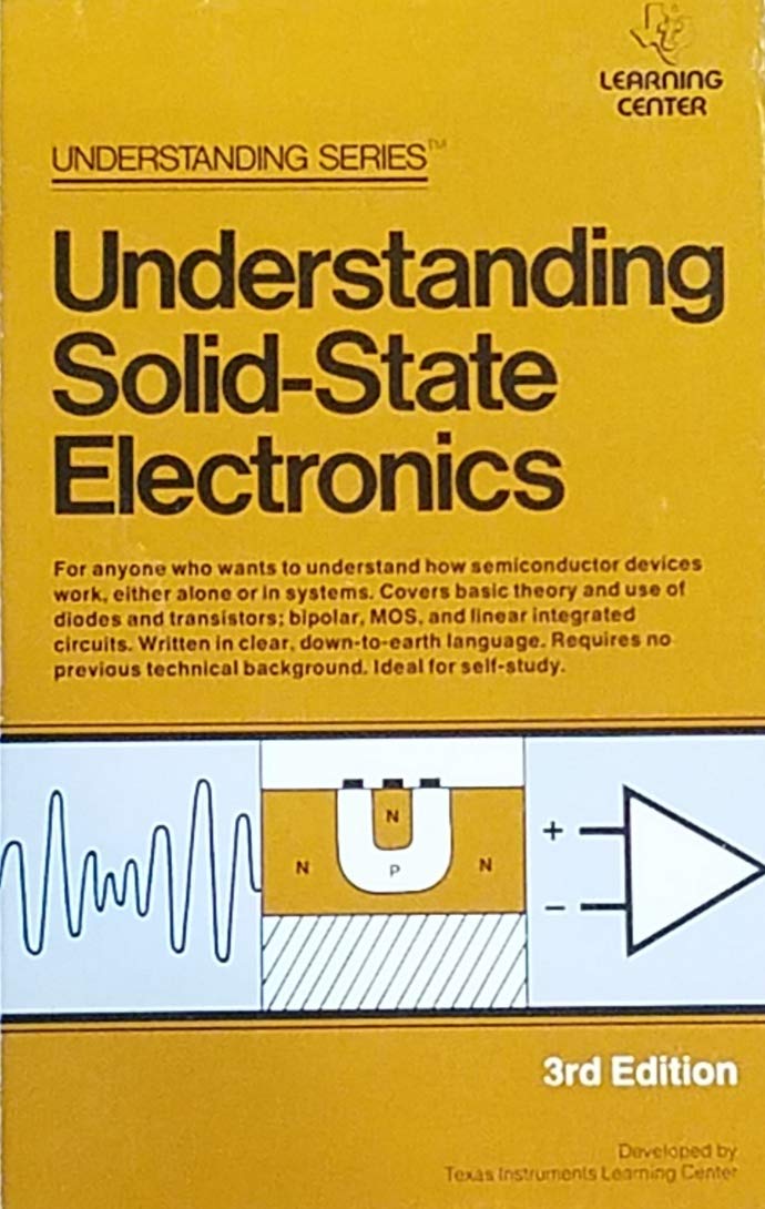 Understanding Solid-State Electronics For anyone who wants to ...