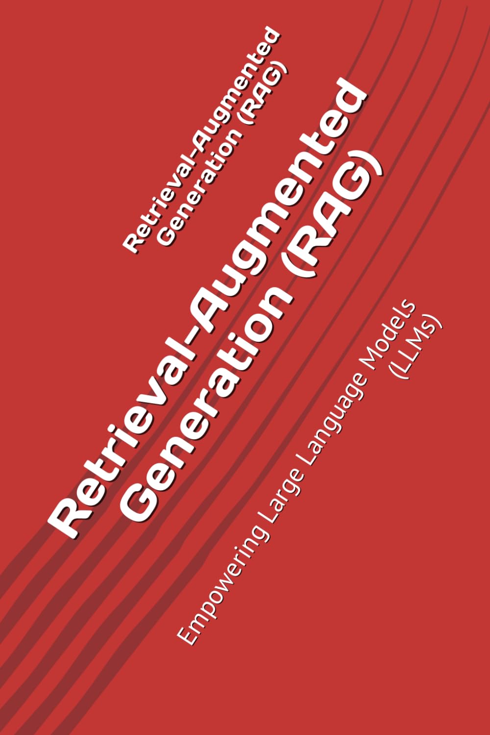 Amazon | Retrieval-Augmented Generation (RAG): Empowering Large ...