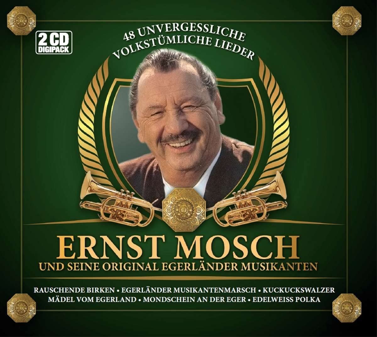 Mosch, Ernst & Seine Original Egerländer Musikanten - 48 Unvergessliche ...