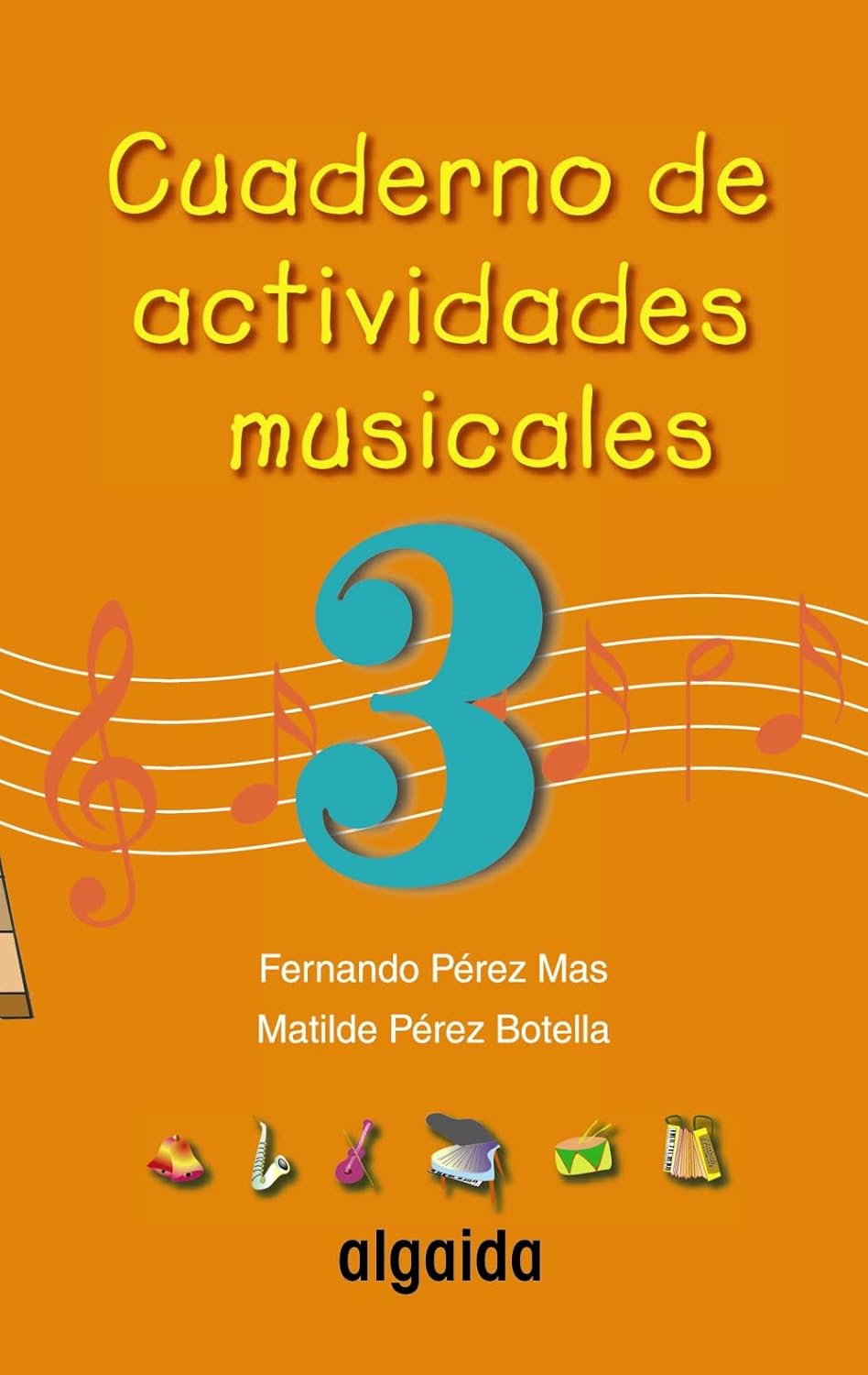 Cuaderno de actividades, musicales, 3 Educación Primaria, 2 ciclo: Buy ...