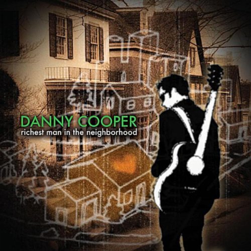 Amazon.com: Richest Man In the Neighborhood : Danny Cooper: Digital Music