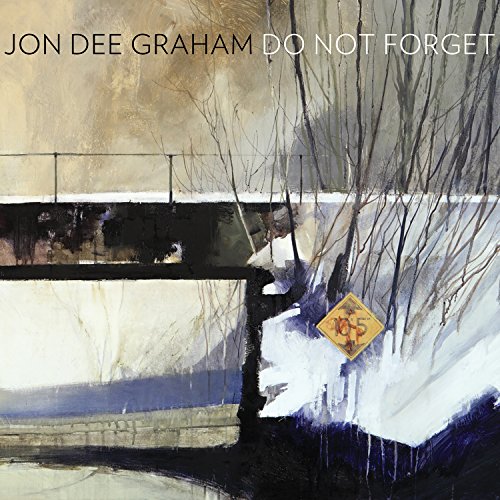 Amazon.com: Do Not Forget : Jon Dee Graham: Digital Music