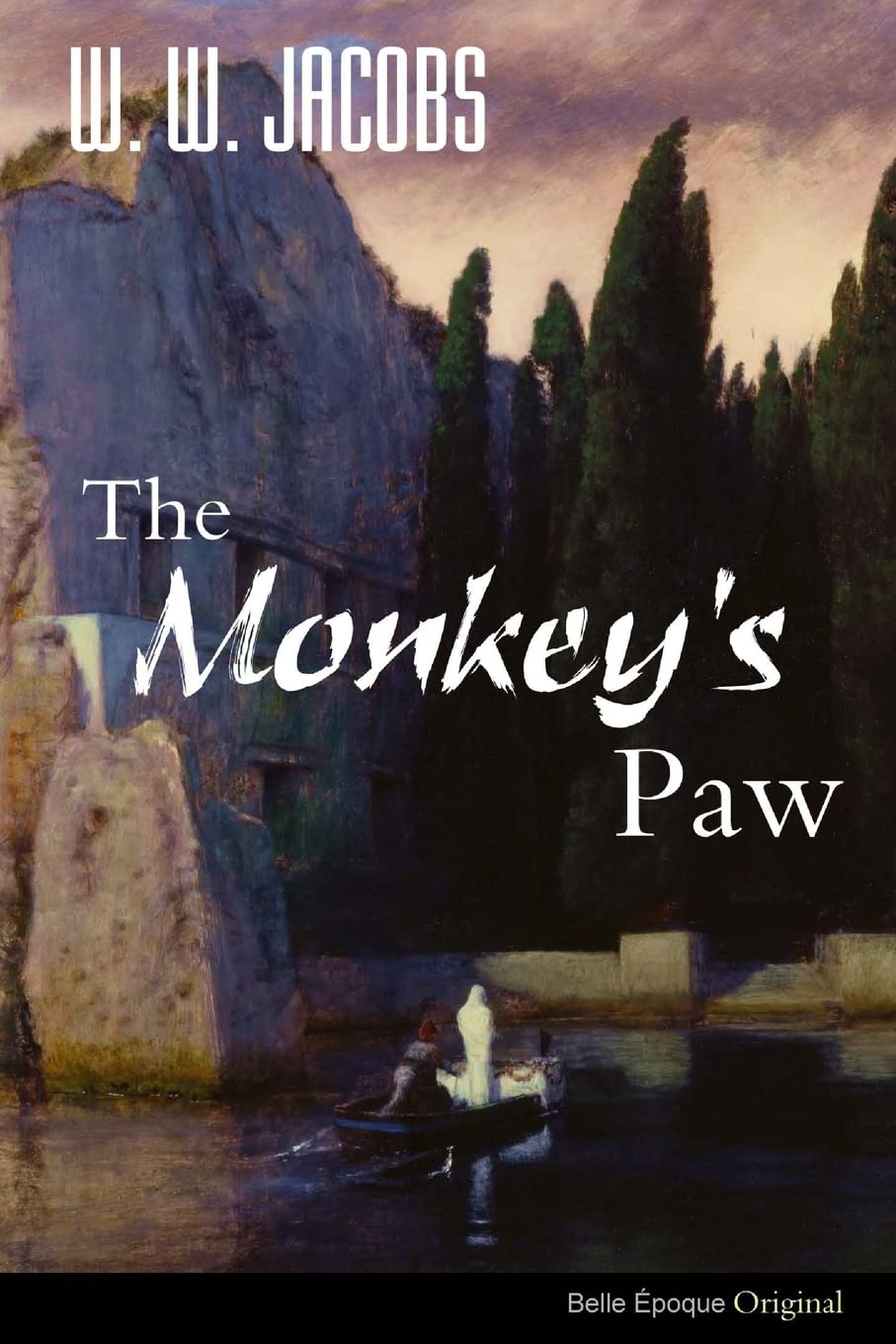 The Monkey's Paw: Jacobs, W. W.: 9781503165007: Amazon.com: Books