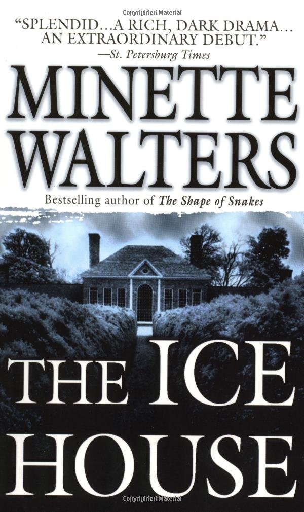 The Ice House: Walters, Minette: 9780312951429: Amazon.com: Books