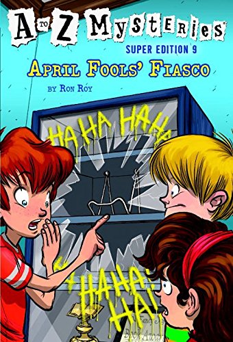 Amazon.com: A to Z Mysteries Super Edition #9: April Fools' Fiasco ...