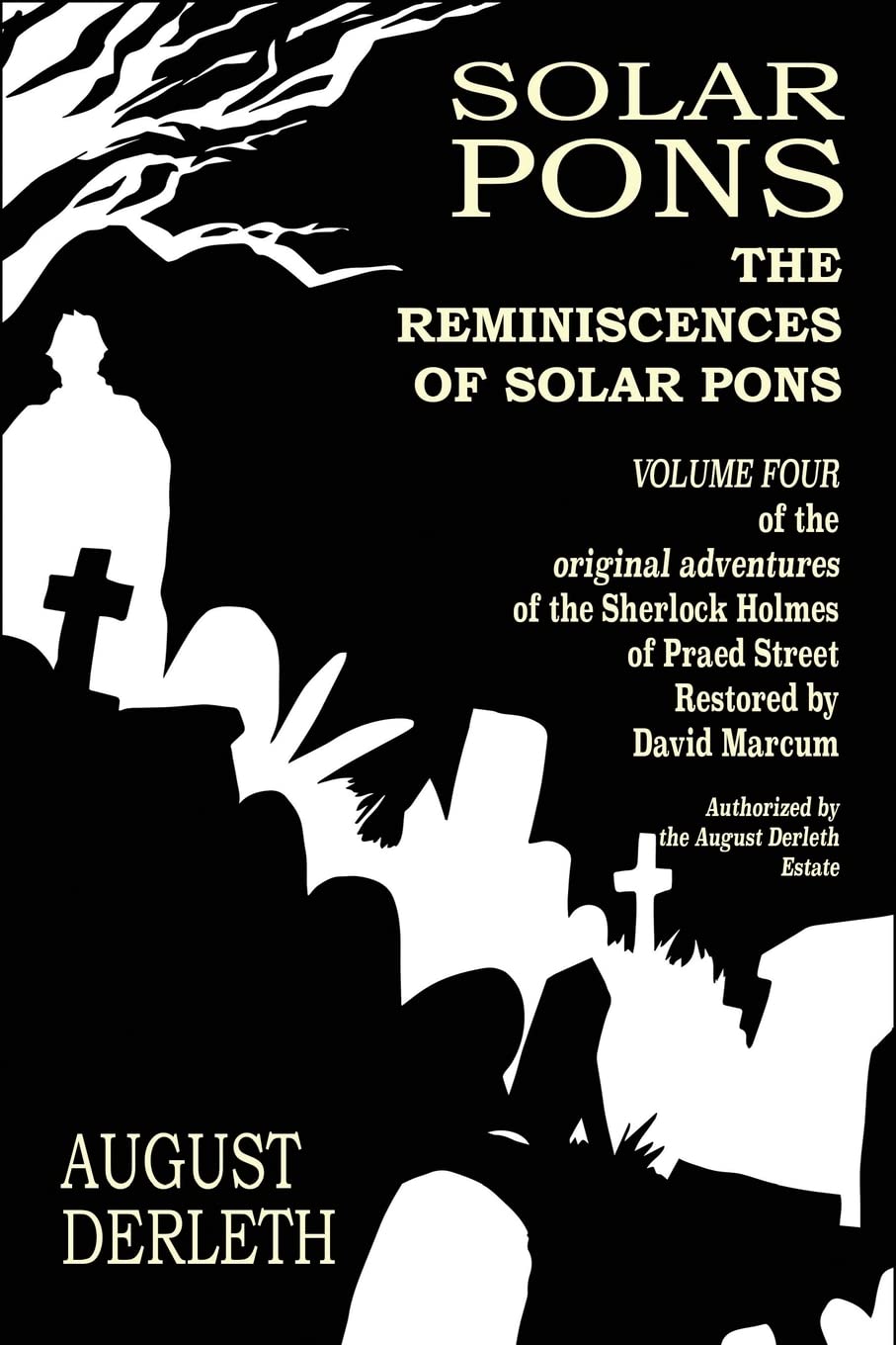 The Reminiscences of Solar Pons (The Adventures of Solar Pons): Derleth ...