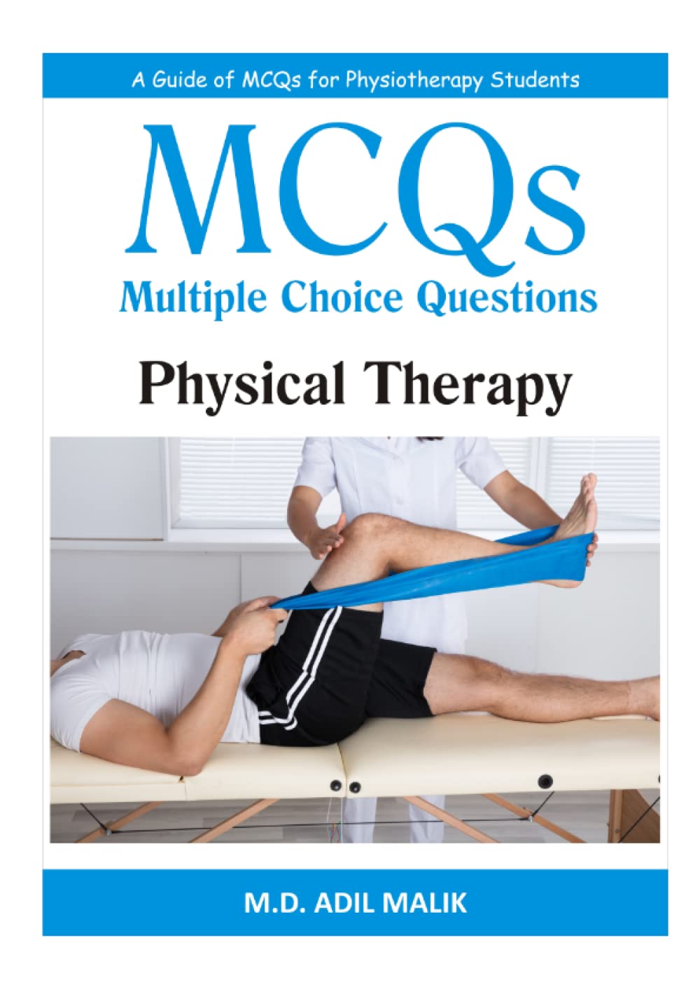 Buy MCQs Multiple Choice Questions Physical Therapy: A Guide of MCQs ...