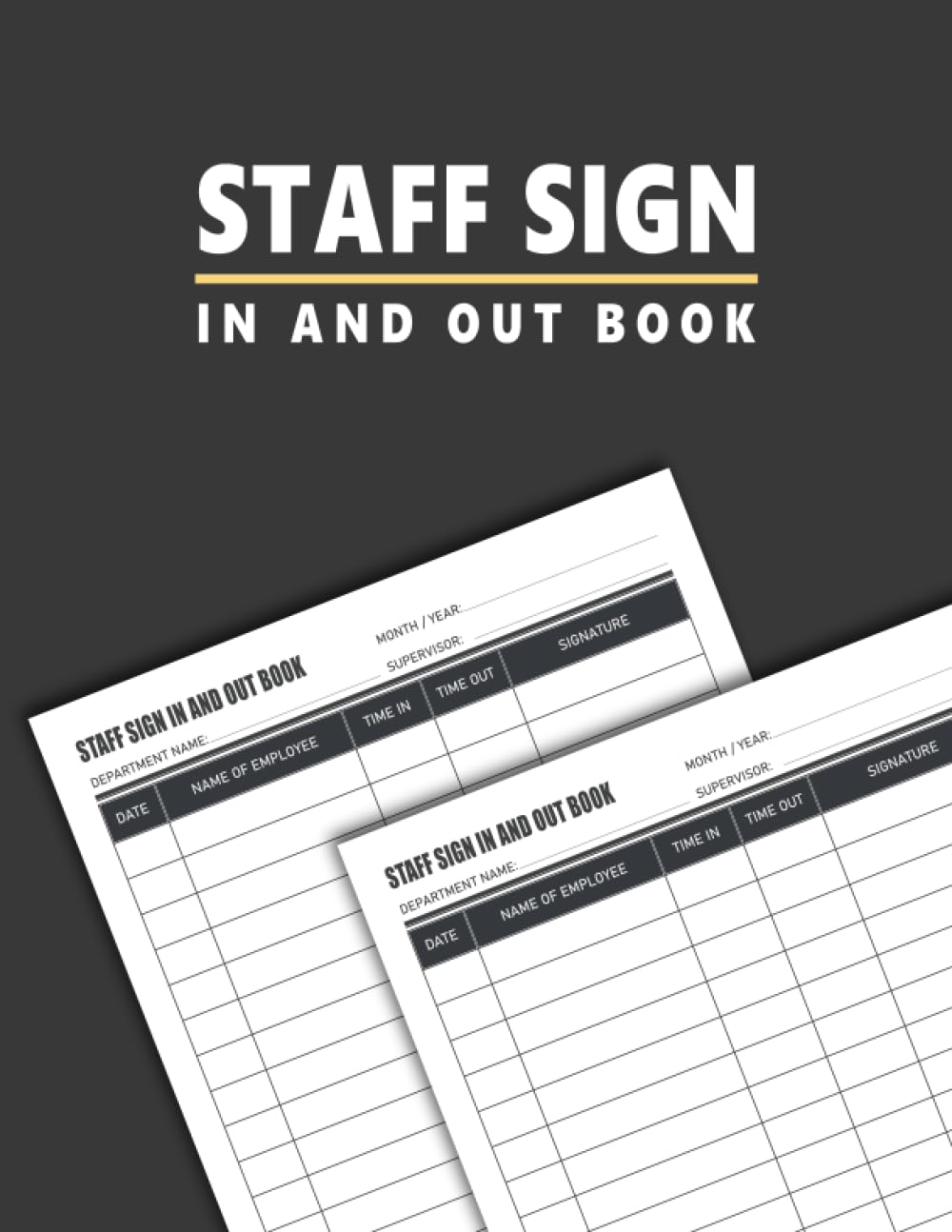 Amazon.com: Staff Sign In And Out Book: Daily Tracking of Employee ...