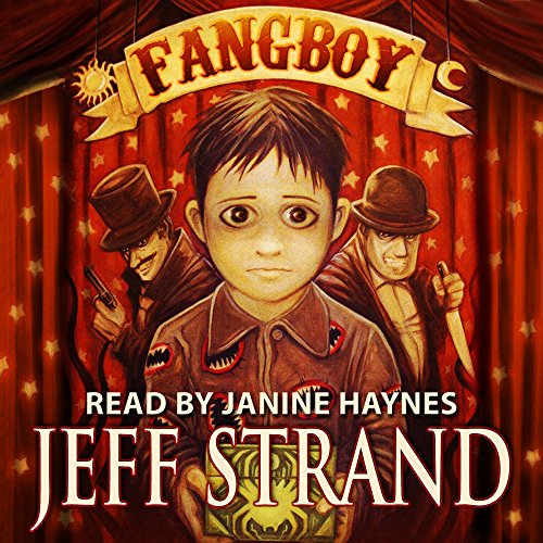 Amazon.com: Fangboy (Audible Audio Edition): Jeff Strand, Janine Haynes ...