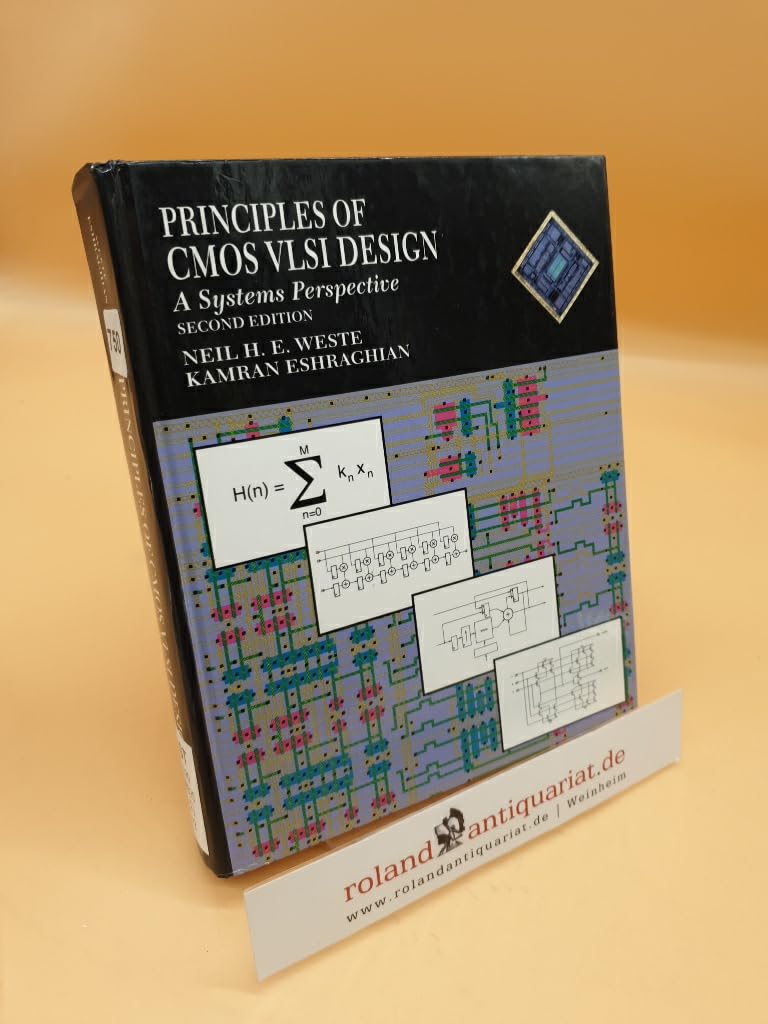 Principles of CMOS VLSI Design: Neil H. E. Weste, Kamran Eshraghian ...