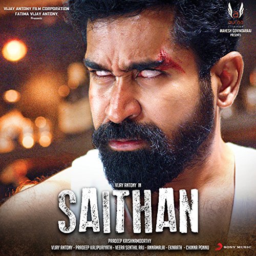 Saithan (Original Motion Picture Soundtrack) by Vijay Antony on Prime Music