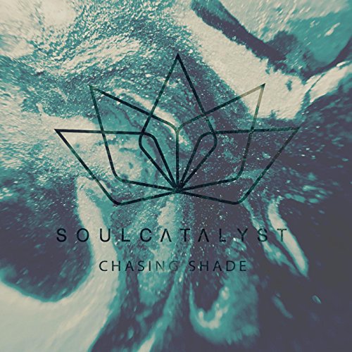 Play Chasing Shade by Soul Catalyst on Amazon Music