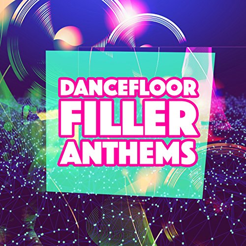 Amazon.com: Dancefloor Filler Anthems : To the Dancefloor: Digital Music