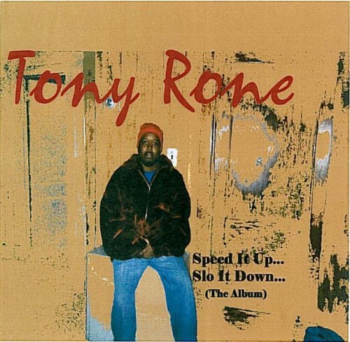 Tony Rone - Speed It Up Slo It Down - Amazon.com Music