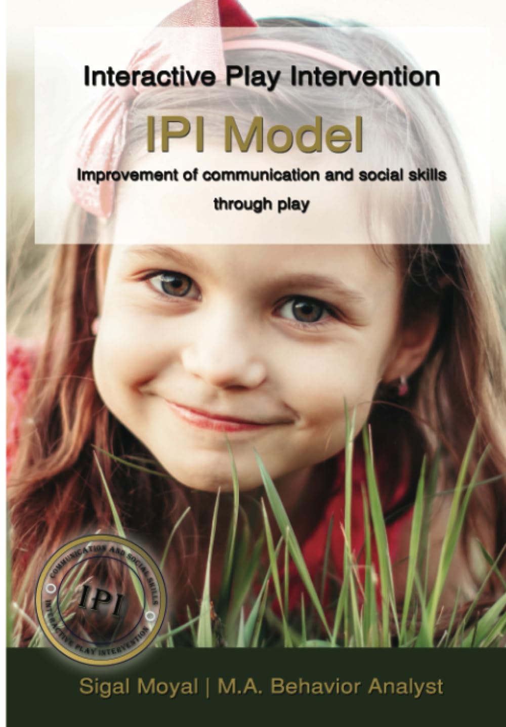 Interactive Play Intervention - IPI model: Improvement of communication ...