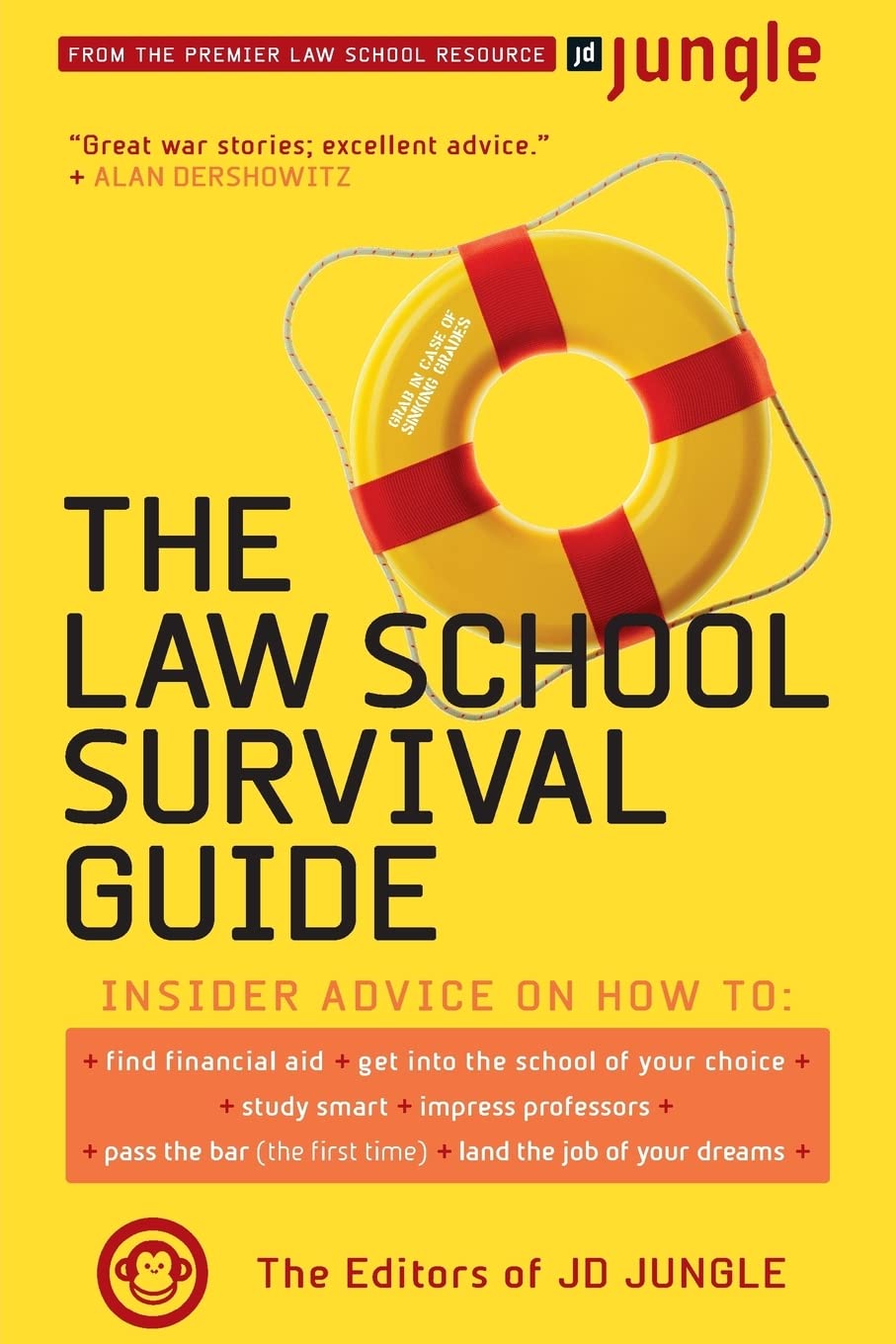 The Jd Jungle Law School Survival Guide: Jd Jungle, Editors, Jungle ...