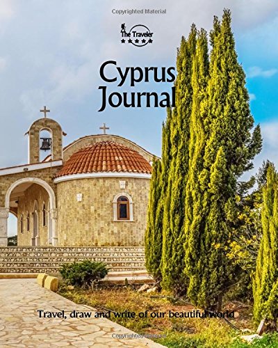 Cyprus Journal: Travel and Write of our Beautiful World (Cyprus Travel ...